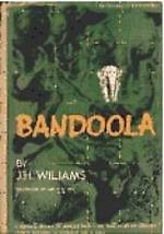 Bandoola by J.H. Williams | Goodreads