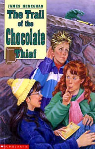 The Trail of the Chocolate Thief by James Heneghan | Goodreads