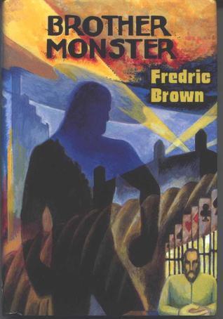 Brother Monster by Fredric Brown | Goodreads