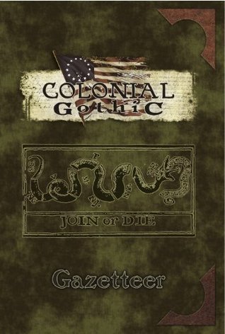 Colonial Gothic Gazetteer by Graeme Davis | Goodreads