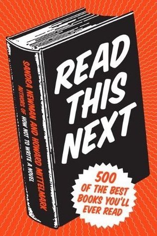 Read This Next: 500 of the Best Books You'll Ever Read by Howard ...