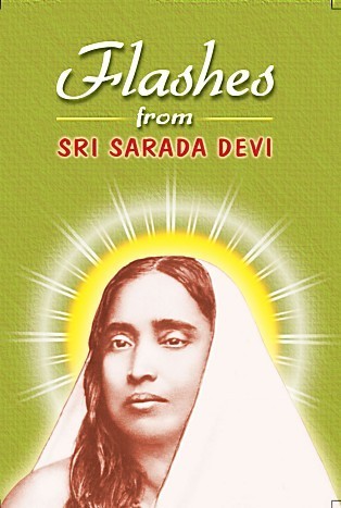 Flashes from Sri Sarada Devi by Sarada Devi | Goodreads