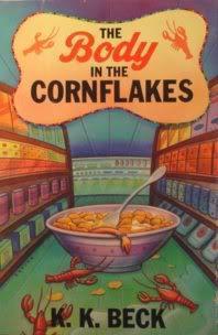 The Body In The Cornflakes by K.K. Beck | Goodreads