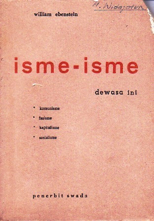 Isme-Isme Dewasa Ini: Komunisme, Fasisme, Kapitalisme, Sosialisme by ...