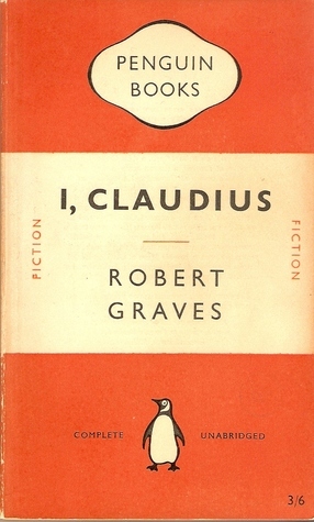 I, Claudius by Robert Graves | Goodreads