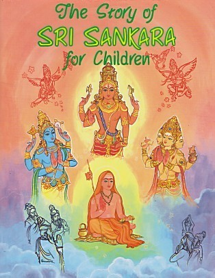 The Story of Sri Sankara for Children by Raghaveshananda | Goodreads