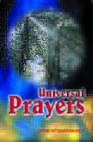 Universal Prayers by Yatiswarananda | Goodreads