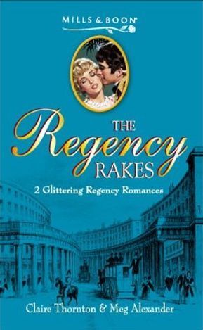 The Regency Rakes: An Unsuitable Match / The Love Child by Megan ...