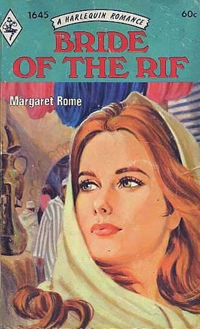 Bride of the Rif by Margaret Rome | Goodreads