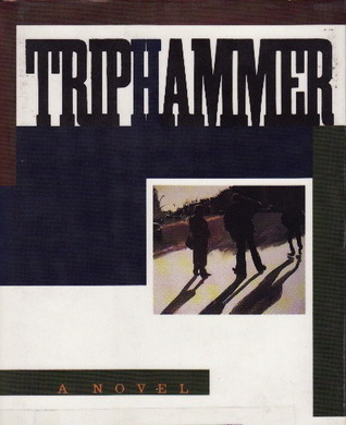 Triphammer by Dan McCall | Goodreads