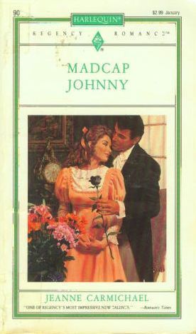 Madcap Johnny by Jeanne Carmichael | Goodreads