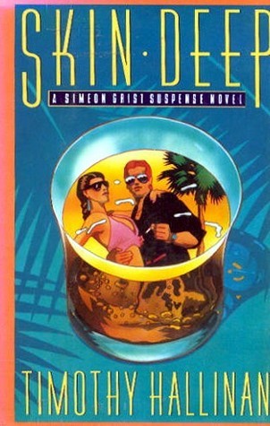 Skin Deep by Timothy Hallinan | Goodreads