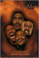 Soul Of This Man by Shawn Goins | Goodreads