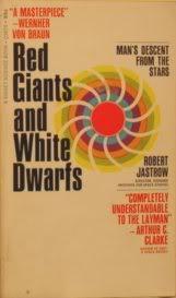 Red Giants and White Dwarfs by Robert Jastrow | Goodreads