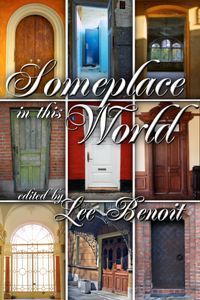 Someplace in this World by Lee Benoit | Goodreads