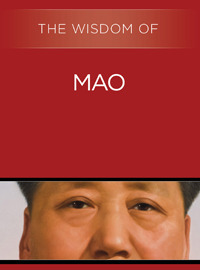 The Wisdom of Mao (The Wisdom Series) by Philosophical Library | Goodreads