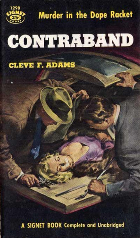 Contraband by Cleve F. Adams | Goodreads