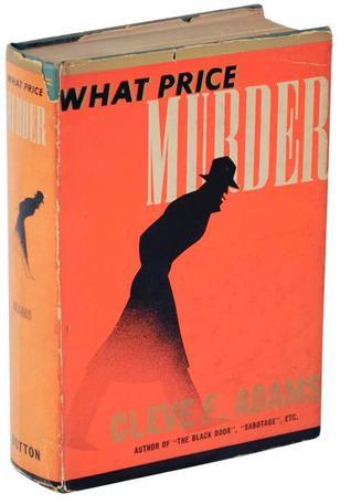 What Price Murder by Cleve F. Adams | Goodreads