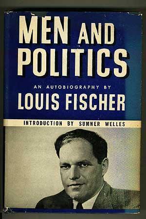 Men and Politics by Louis Fischer | Goodreads