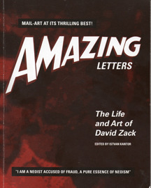Amazing Letters - the Life and Art of David Zack by Istvan Kantor ...