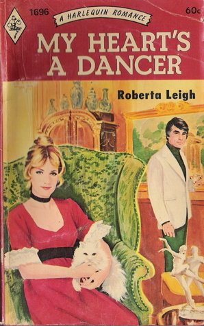 My Heart's a Dancer by Roberta Leigh | Goodreads