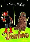 Deep Fried by Thomas Nesbit | Goodreads