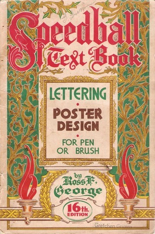 Speedball Text Book. Lettering, Poster Design, for Pen or Brush by Ross ...
