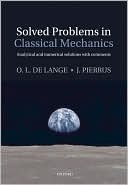 Solved Problems in Classical Mechanics: Analytical and Numerical ...