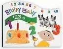 Brainy Baby: 123's (Brainy Baby) by Edith Reynolds | Goodreads