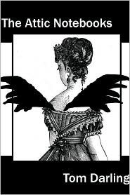 The Attic Notebooks by Tom Darling | Goodreads