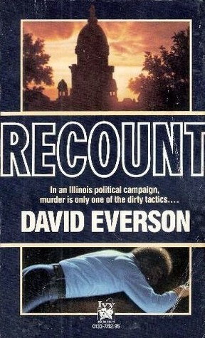 Recount (Robert Miles Mystery #1) by David Everson | Goodreads
