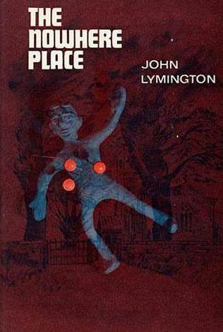The Nowhere Place by John Lymington | Goodreads
