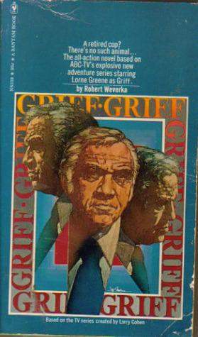Griff by Robert Weverka | Goodreads