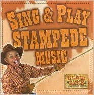 Sing and Play Stampede Music by Anonymous | Goodreads