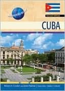 Cuba (Modern World Nations (Hardcover)) by Richard A. Crooker | Goodreads