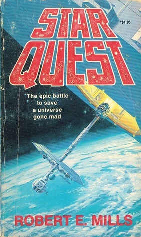 Star Quest by Robert E. Mills | Goodreads