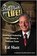 Stay Rich for Life!: Growing & Protecting Your Money in Turbulent Times ...