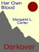 Her Own Blood [Darkover series] by Margaret L. Carter | Goodreads