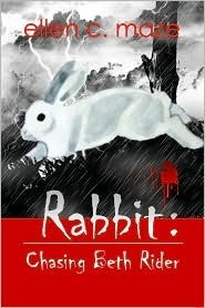 Rabbit Chasing Beth Rider (Rabbit #1) by Ellen C. Maze | Goodreads