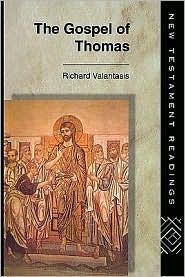 The Gospel of Thomas by Richard Valantasis | Goodreads