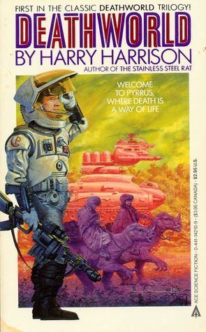 Deathworld (Deathworld Trilogy #1) by Harry Harrison | Goodreads