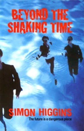 Beyond the Shaking Time by Simon Higgins | Goodreads