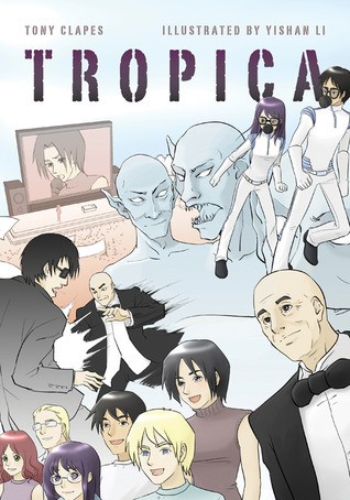 Tropica by Tony Clapes | Goodreads