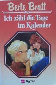 Ich zähl die Tage im Kalender (Rywig, #6) by Berte Bratt | Goodreads
