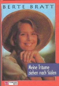 Meine Träume ziehen nach Süden (Rywig, #3) by Berte Bratt | Goodreads