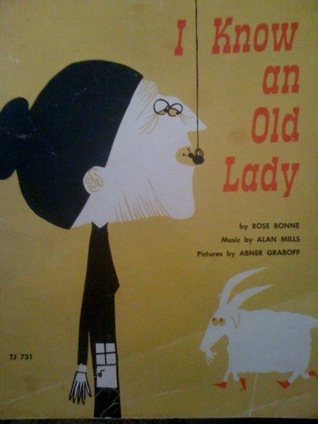 I Know an Old Lady by Rose Bonne | Goodreads