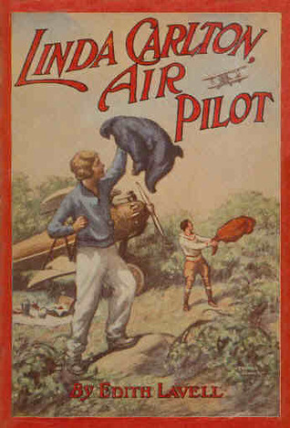 Linda Carlton, Air Pilot by Edith Lavell | Goodreads