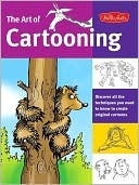 The Art of Cartooning (Collector's Series by Walter T. Foster | Goodreads