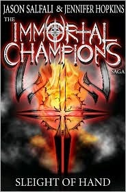 Sleight of Hand (The Immortal Champions Saga #1) by Jennifer Hopkins ...