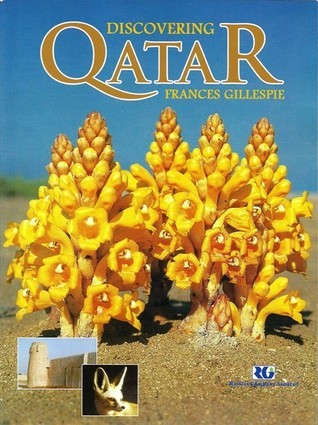 Discovering Qatar by Frances Gillespie | Goodreads